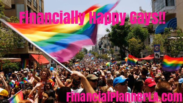 11 Tips For Fabulous Gay Financial Happiness - Financial Planner Los ...